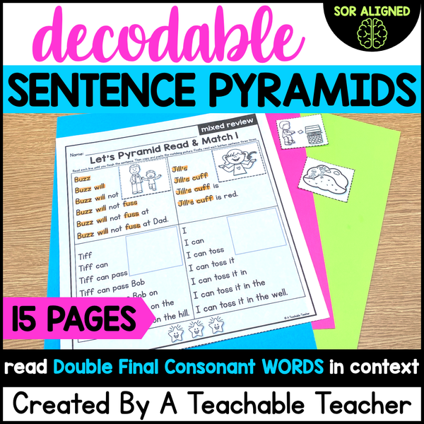 Decodable Sentence Pyramids- Double Final Consonant Words – A Teachable ...