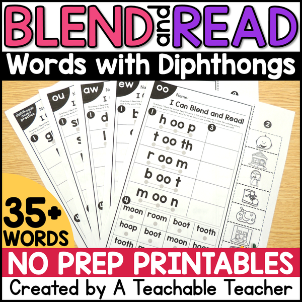 Blend and Read - Words with Diphthongs – A Teachable Teacher