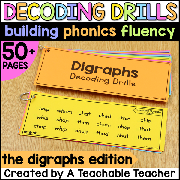 Decoding Drills for Building Phonics Fluency - The Digraphs Edition – A ...