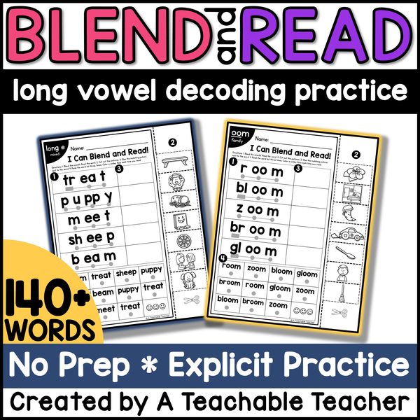 Blend and Read - Words with Long Vowels – A Teachable Teacher