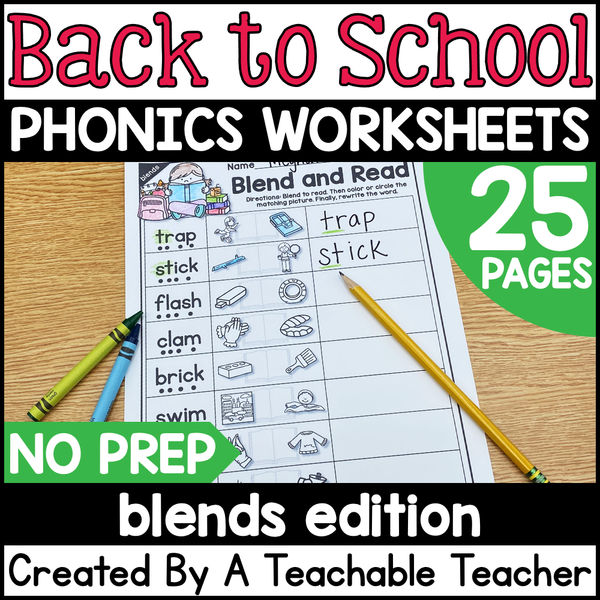 Back to School Blends Activities- NO PREP Phonics Worksheets – A ...