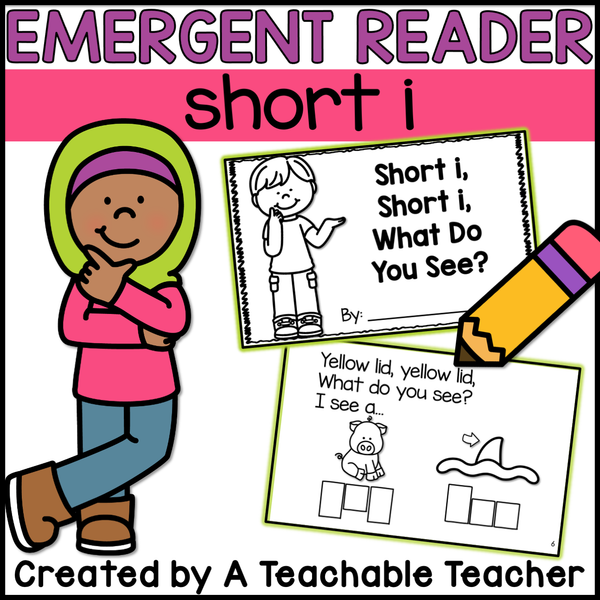 Short I Interactive Emergent Reader – A Teachable Teacher