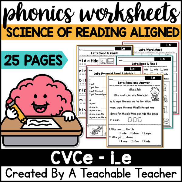 CVCe - i_e Phonics Worksheets - The Science of Reading – A Teachable ...
