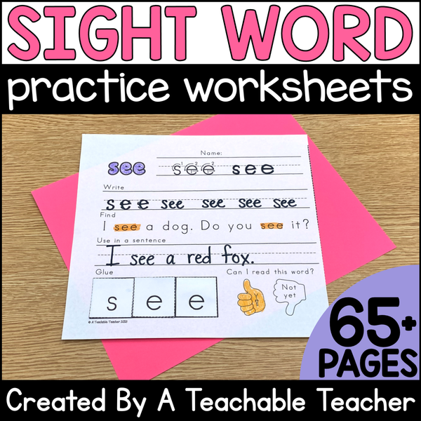 High Frequency Word Practice Pages - K-1 – A Teachable Teacher