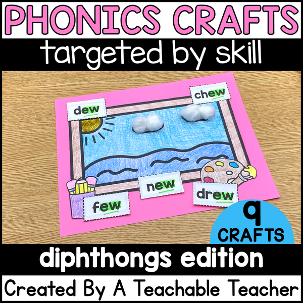 Diphthongs Phonics Crafts – A Teachable Teacher
