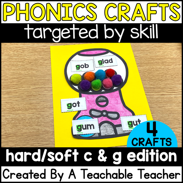 Soft/Hard C&G Phonics Crafts – A Teachable Teacher