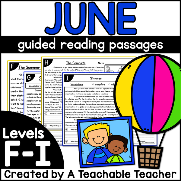 June Guided Reading Passages - Levels F-I – A Teachable Teacher