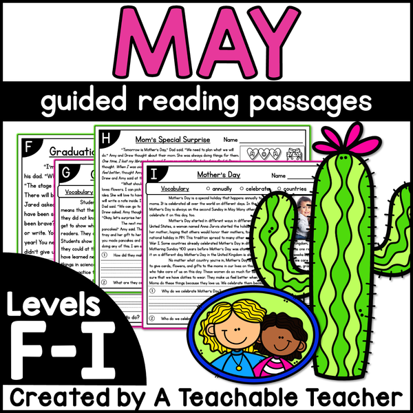 May Guided Reading Passages - Levels F-I – A Teachable Teacher