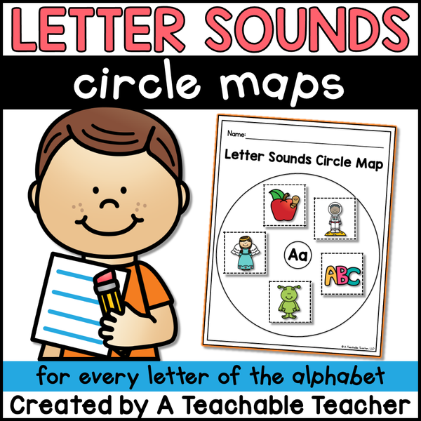 Letter Sounds Circle Maps - For Every Letter of the Alphabet – A ...