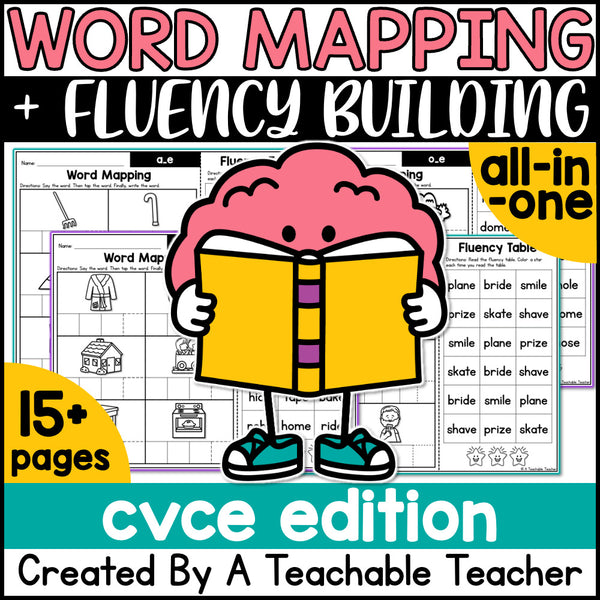Word Mapping CVCe Words – A Teachable Teacher