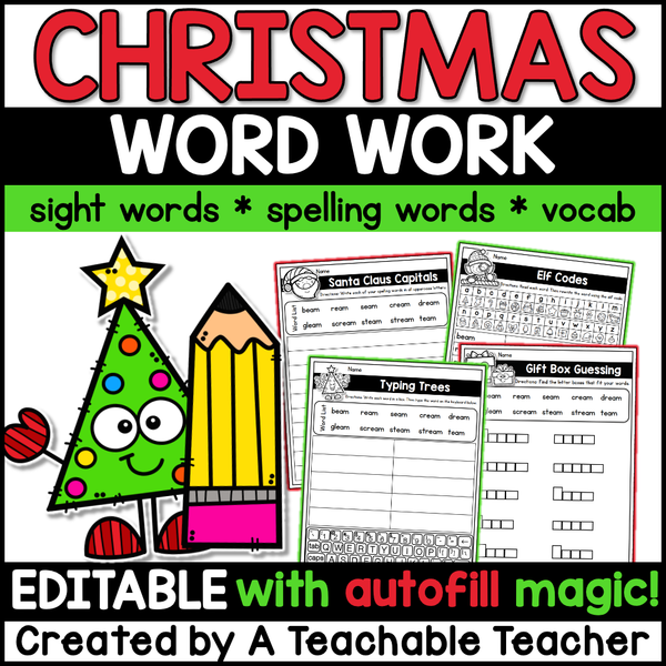 Editable Christmas Word Work – A Teachable Teacher