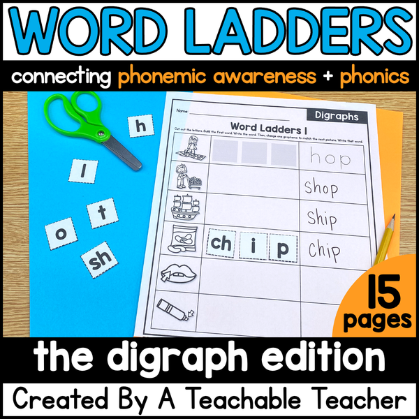 Phonics Words with Digraphs Word Ladders and Word Chains – A Teachable ...