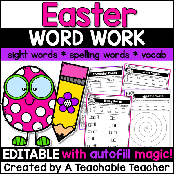 Editable Easter Word Work – A Teachable Teacher