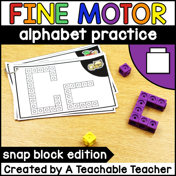 Fine Motor Alphabet Practice - Snap Block Edition – A Teachable Teacher