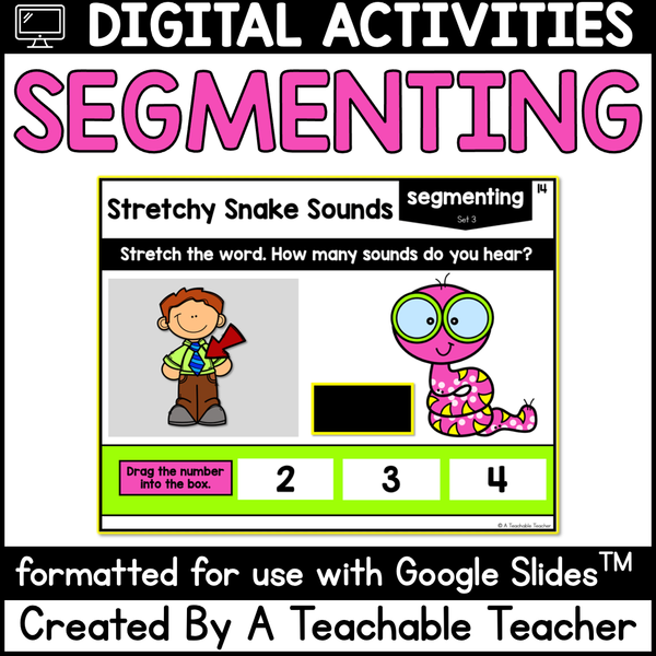 Segmenting Sounds Google Slides™ | Stretchy Snake Sounds- Segmenting D ...