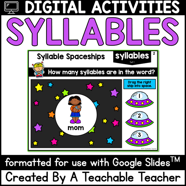 Syllable Google Slides™ | Syllable Spaceships-Syllables Distance Learn ...