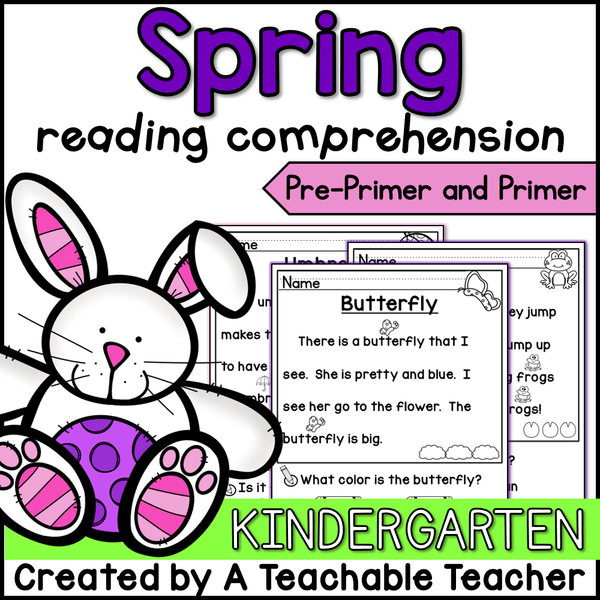 Spring Reading Comprehension - Pre-Primer and Primer - Kindergarten – A ...