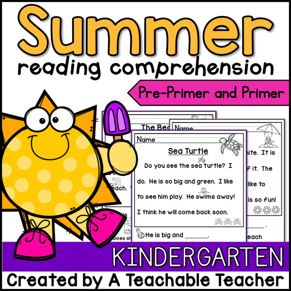 Summer Reading Comprehension - Pre-Primer and Primer - Kindergarten – A ...