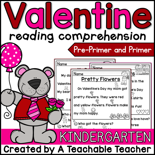 Valentine Reading Comprehension - Pre-Primer and Primer - Kindergarten ...