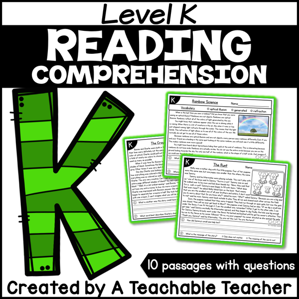 Level K Reading Comprehension Passages and Questions – A Teachable Teacher