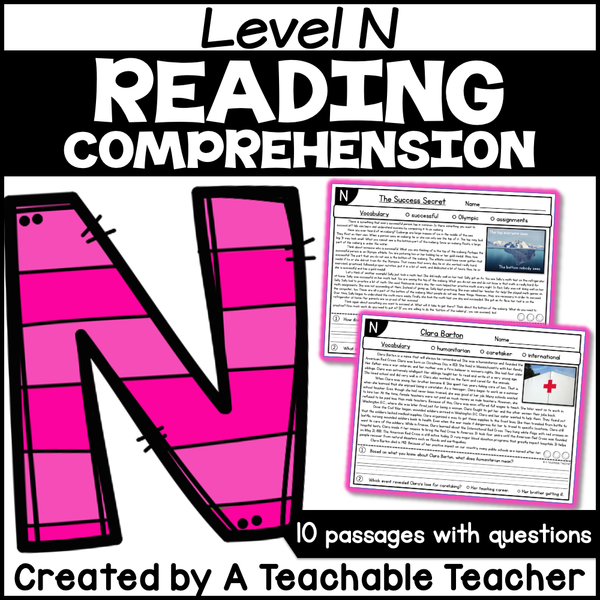 Level N Reading Comprehension Passages and Questions – A Teachable Teacher