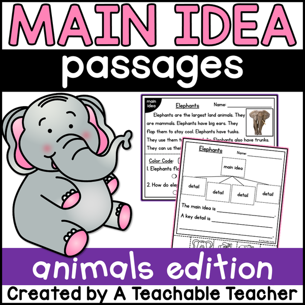 Main Idea Passages - Animals Edition – A Teachable Teacher
