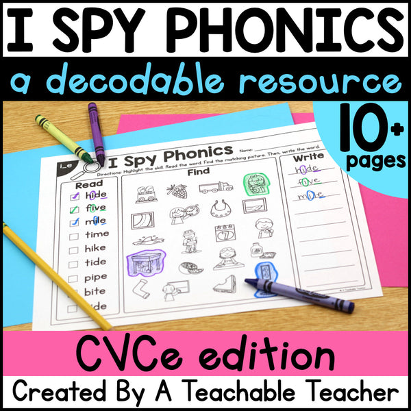 I Spy Phonics: Read & Write CVCe Words – A Teachable Teacher