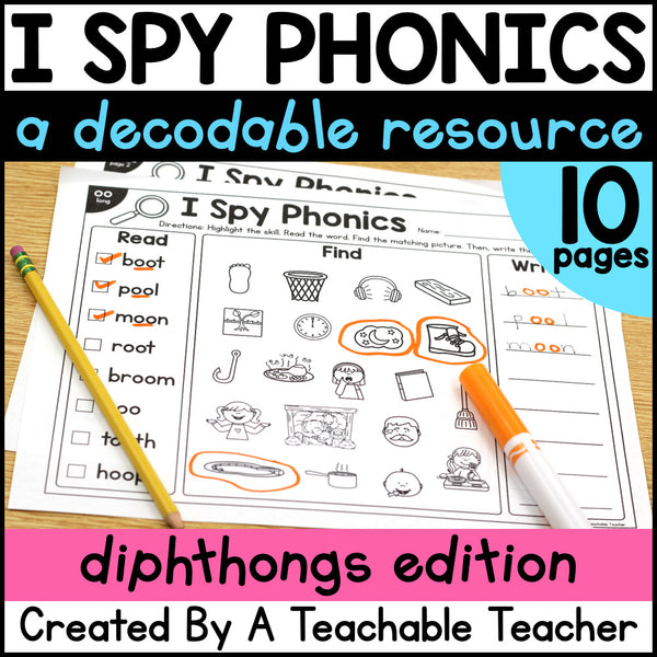 I Spy Phonics: Read & Write Diphthongs Words – A Teachable Teacher