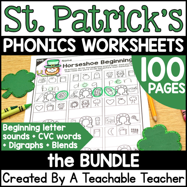 St. Patrick's Day Phonics Bundle- NO PREP – A Teachable Teacher