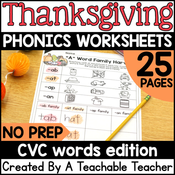 Thanksgiving CVC Words Activities- NO PREP Phonics Worksheets – A ...
