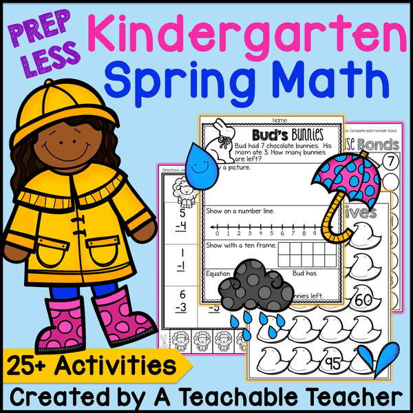 Prepless Kindergarten Spring Math - 25+ Activities – A Teachable Teacher