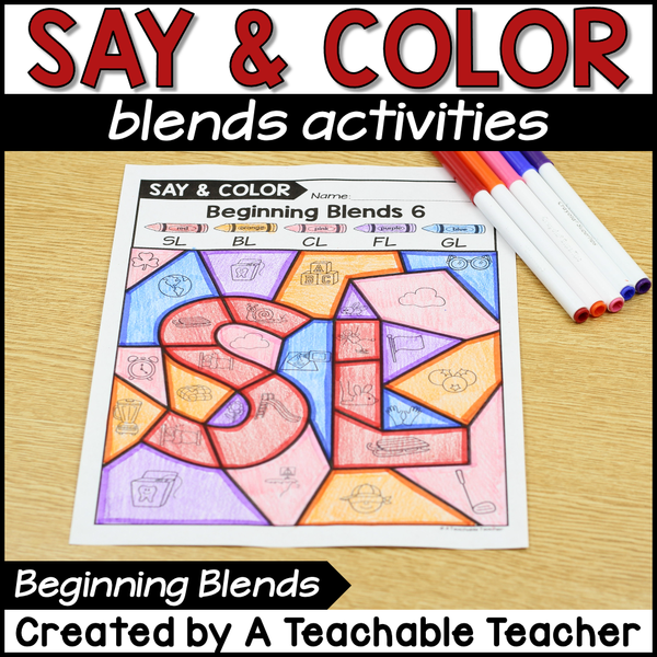 Say and Color - Blends Activities - Beginning Blends – A Teachable Teacher