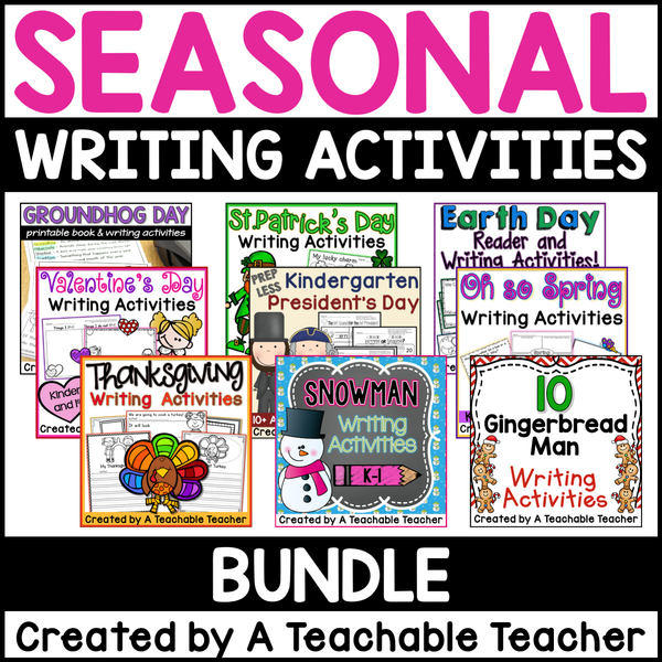 Seasonal Writing Activities BUNDLE – A Teachable Teacher