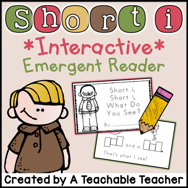 Short I Interactive Emergent Reader – A Teachable Teacher