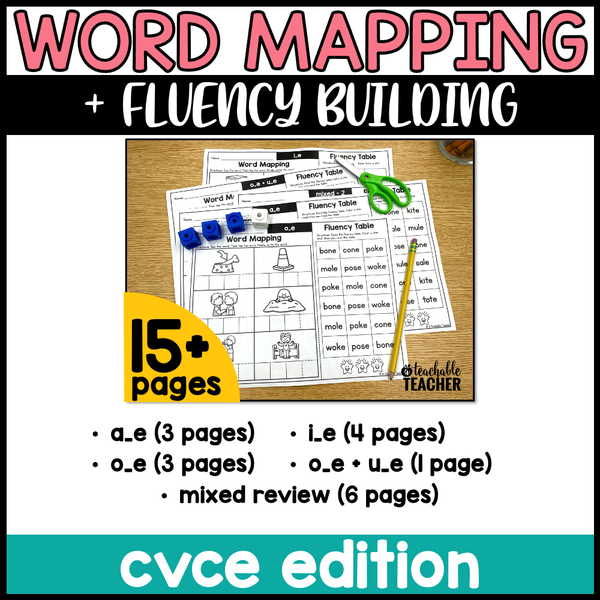 Word Mapping CVCe Words – A Teachable Teacher