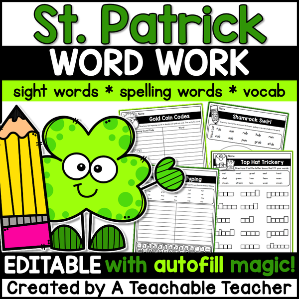 Editable St. Patrick's Day Word Work – A Teachable Teacher