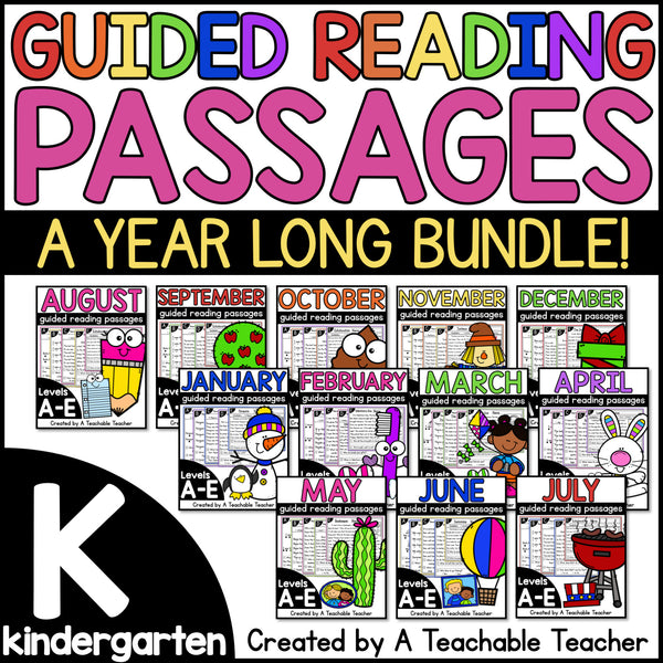 Guided Reading Passages Levels A-E- The Year Long BUNDLE – A Teachable ...
