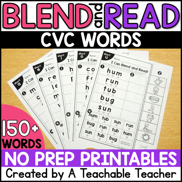 Blend and Read - CVC Words – A Teachable Teacher