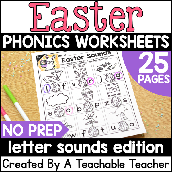 Easter Letter Sounds Activities- NO PREP Phonics Worksheets – A ...