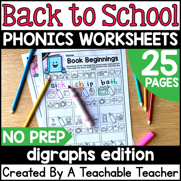 Back to School Digraphs Activities- NO PREP Phonics Worksheets – A ...