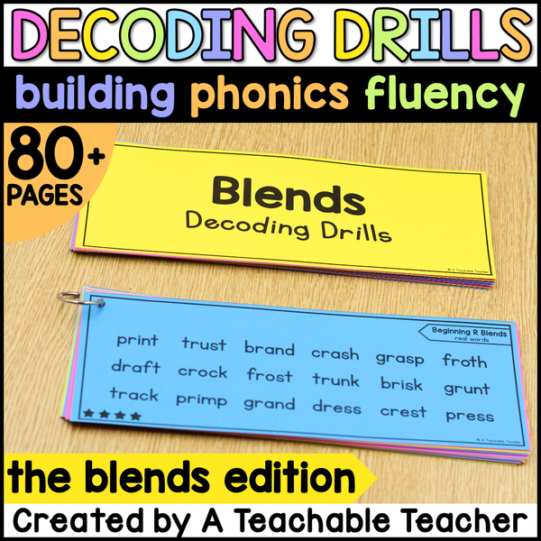 Decoding Drills for Building Phonics Fluency - The Blends Edition – A ...