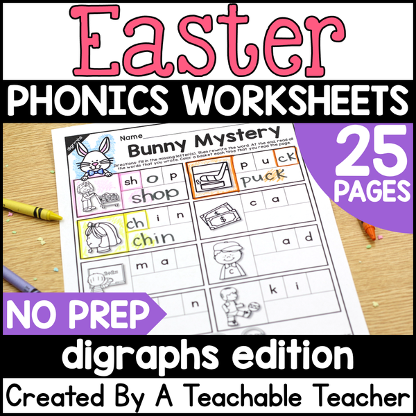 Easter Digraphs Activities- NO PREP Phonics Worksheets – A Teachable ...