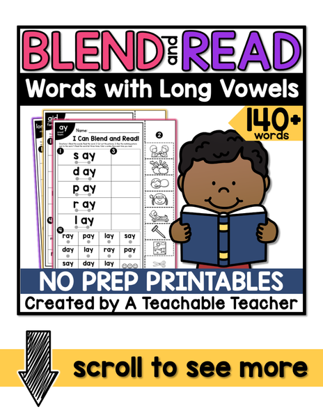 Blend and Read - Words with Long Vowels – A Teachable Teacher