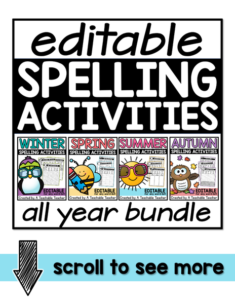 Editable Spelling Activities for ANY List of Words- The ALL YEAR BUNDL ...