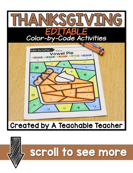 Editable Thanksgiving Color-by-Code Activities – A Teachable Teacher