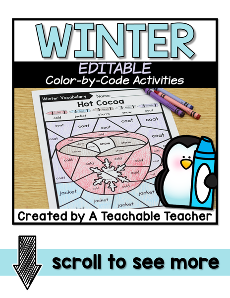 Editable Winter Color-by-Code Activities – A Teachable Teacher