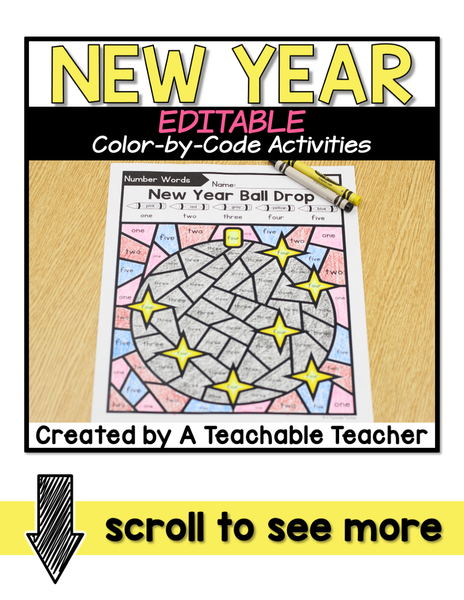 Editable New Year Color-by-Code Activities – A Teachable Teacher