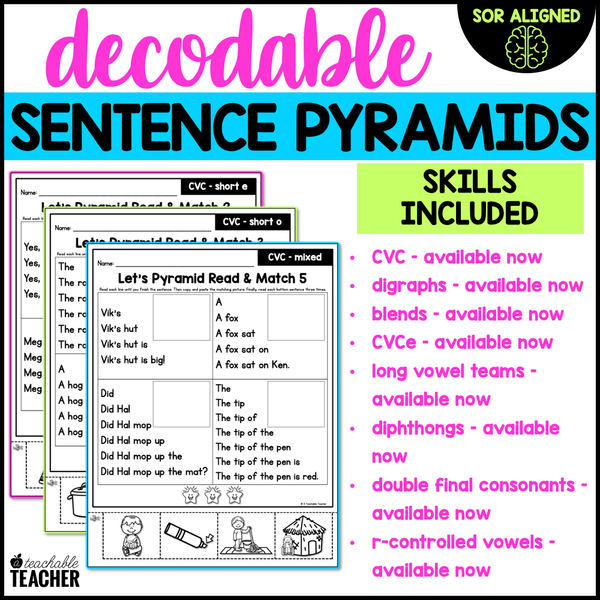 Decodable Sentence Pyramids- The BUNDLE – A Teachable Teacher