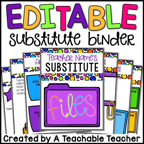 Editable Substitute Binder – A Teachable Teacher