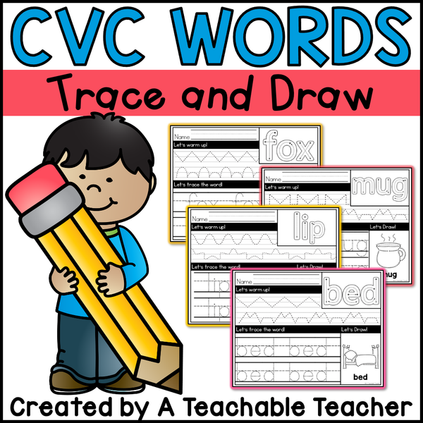 CVC Words Trace and Draw – A Teachable Teacher